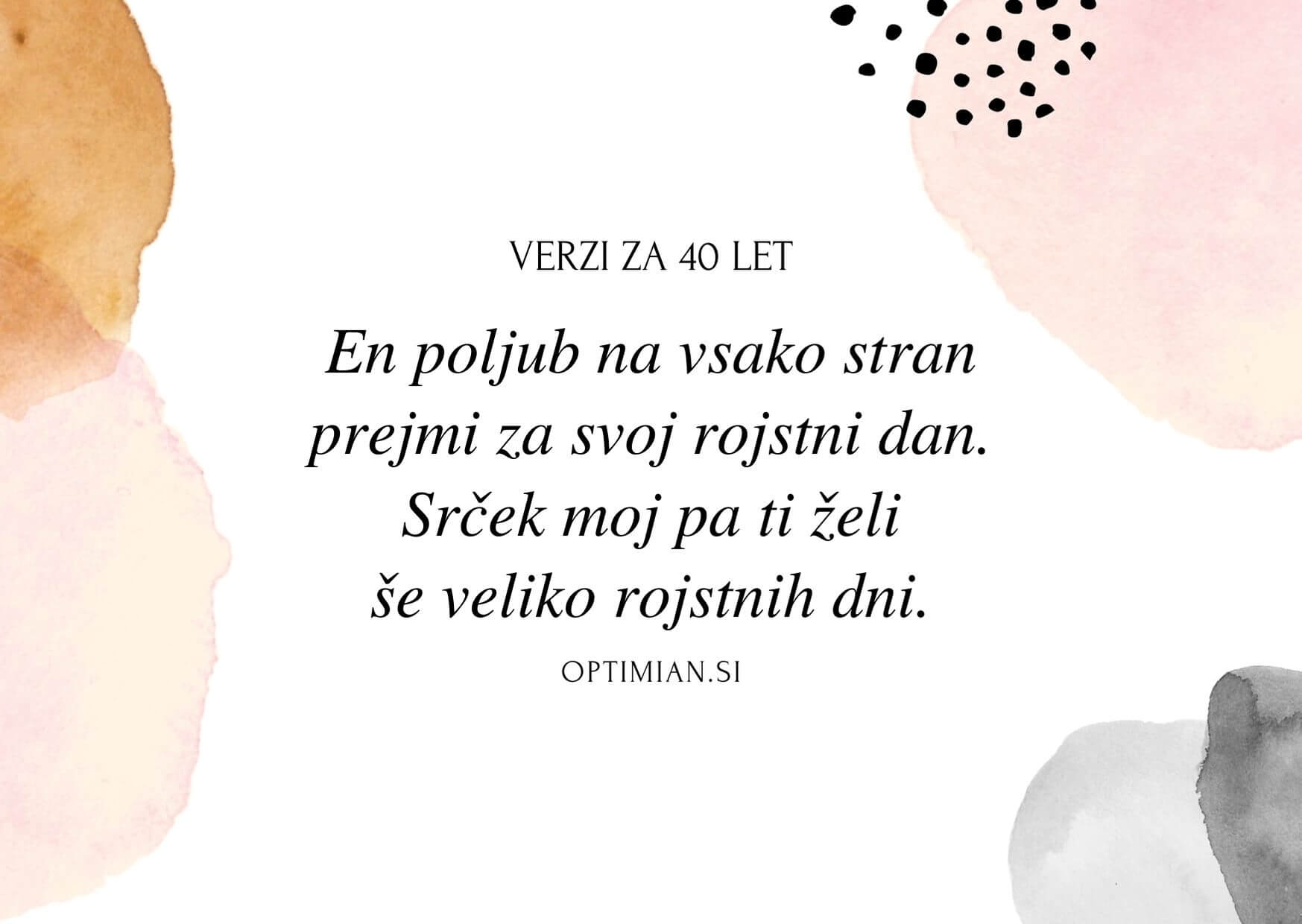 Najlepši verzi in misli za 40 let - Optimian.si
