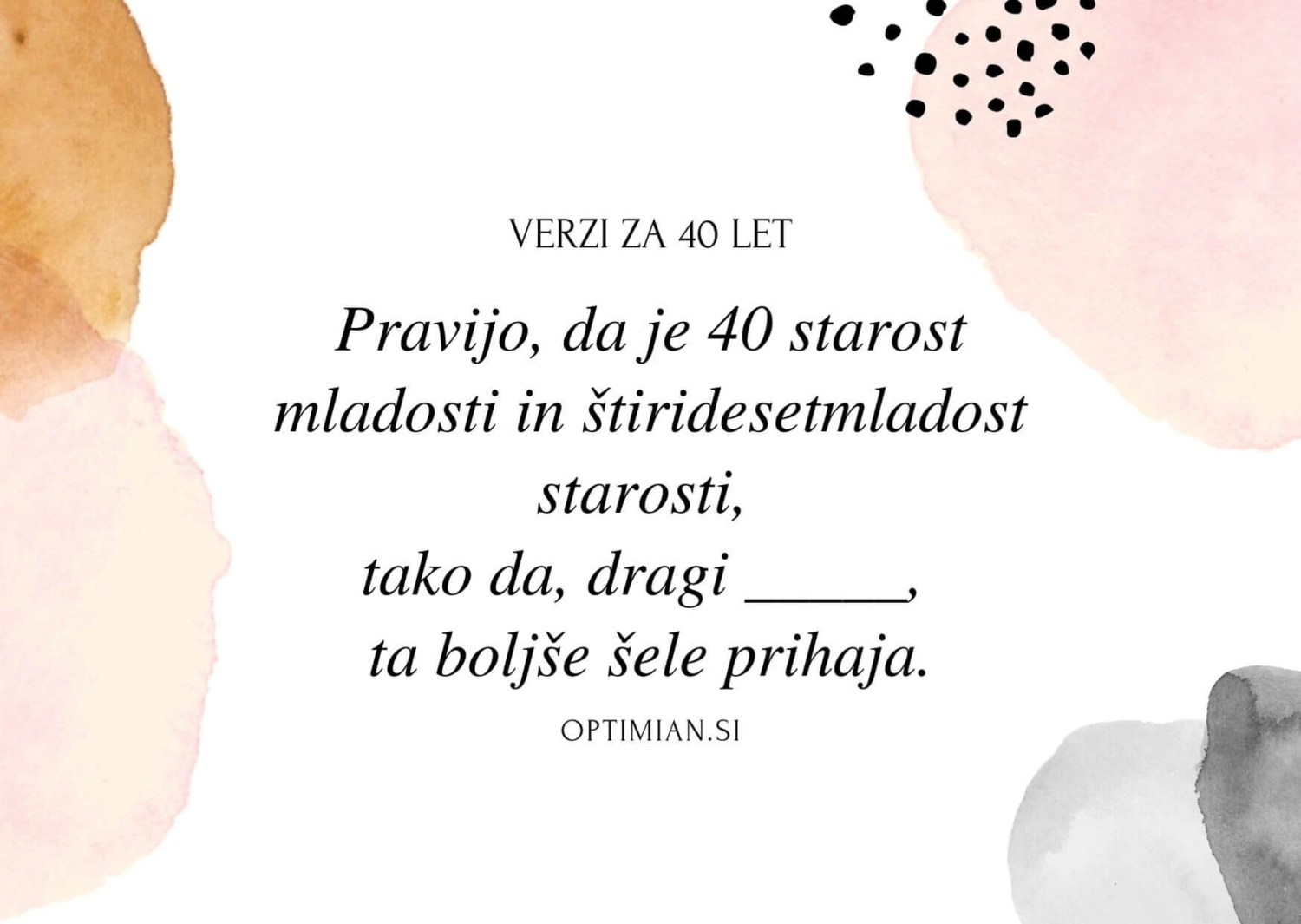 Najlepši verzi in misli za 40 let - Optimian.si